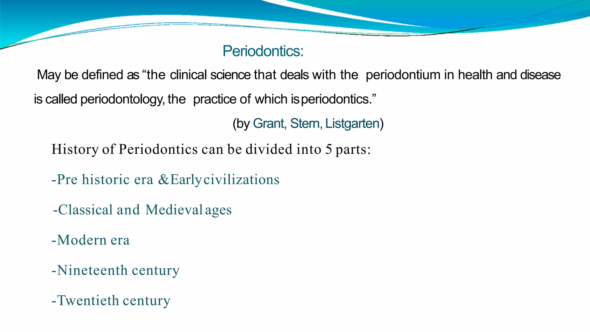 Historical background of periodontia | PPTX