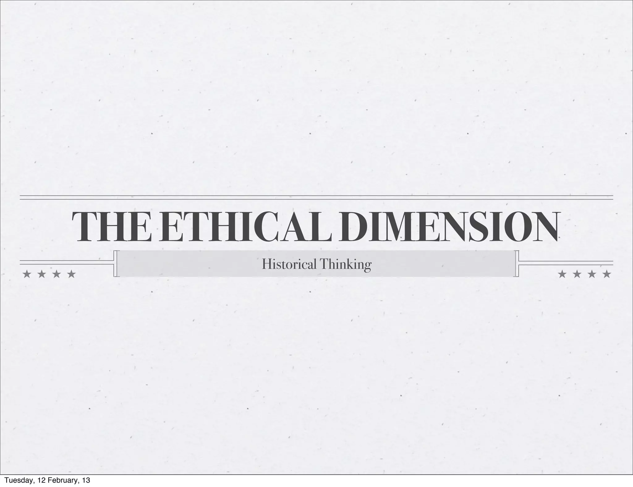 Historical bencharks ethical dimensions | PDF