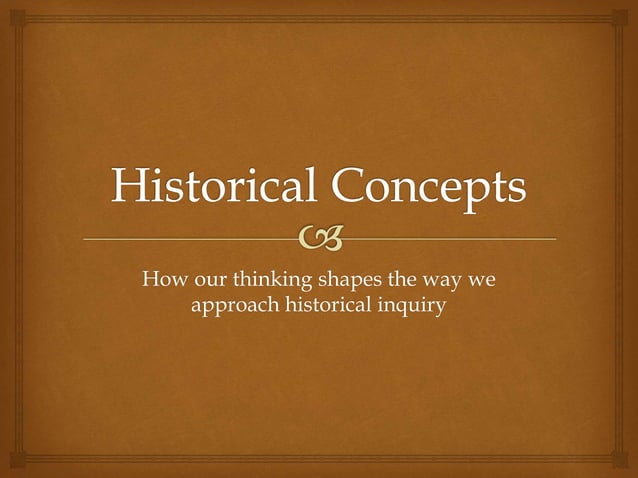 Historical concepts | PPTX