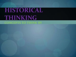 Historical Concepts - What Happened Then.ppt