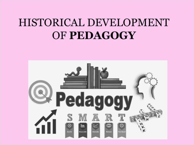 Historical development of education and pedagogy | PPT