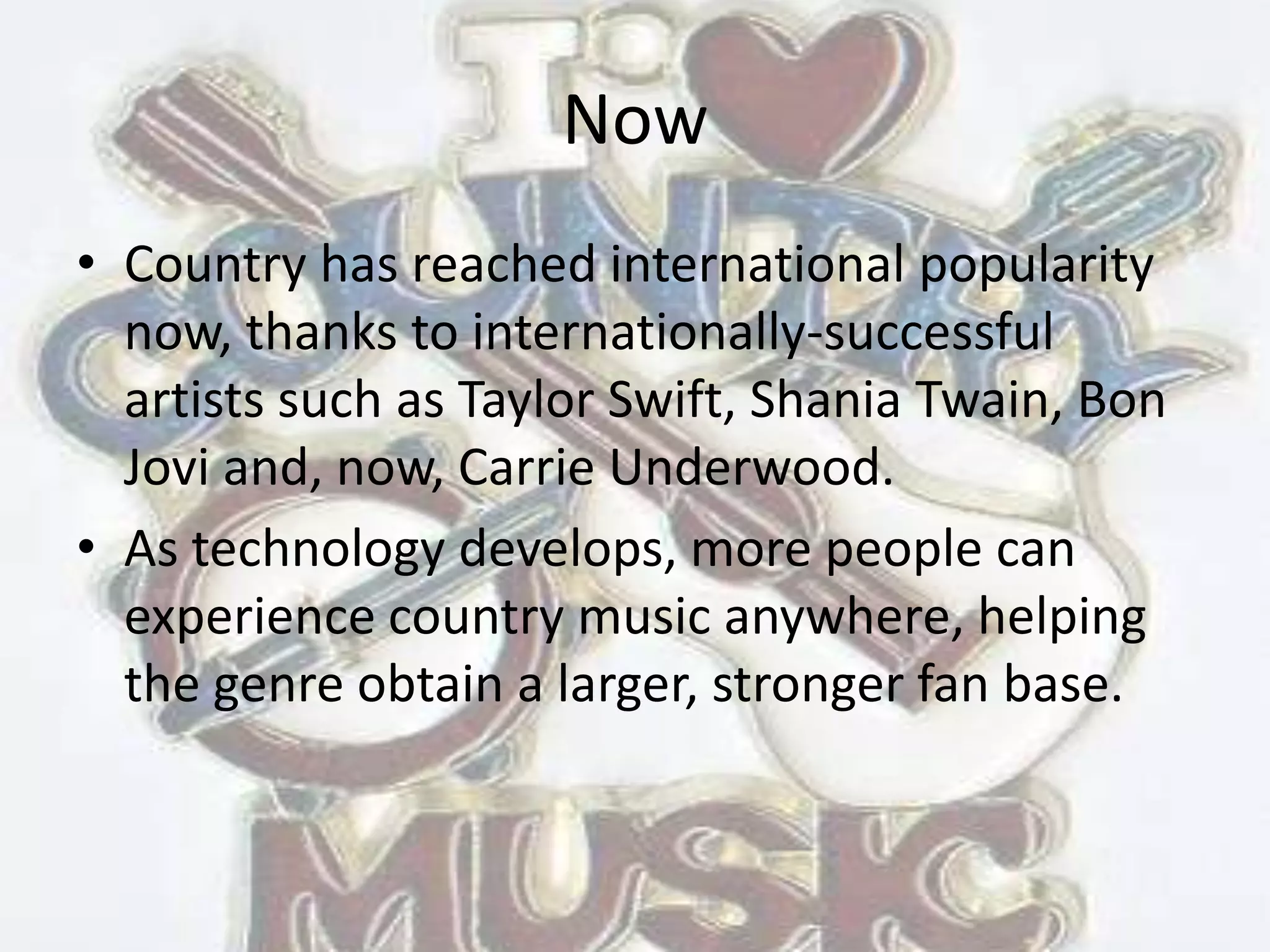 The Historical Development of Country Music | PPTX | Country Music | Music