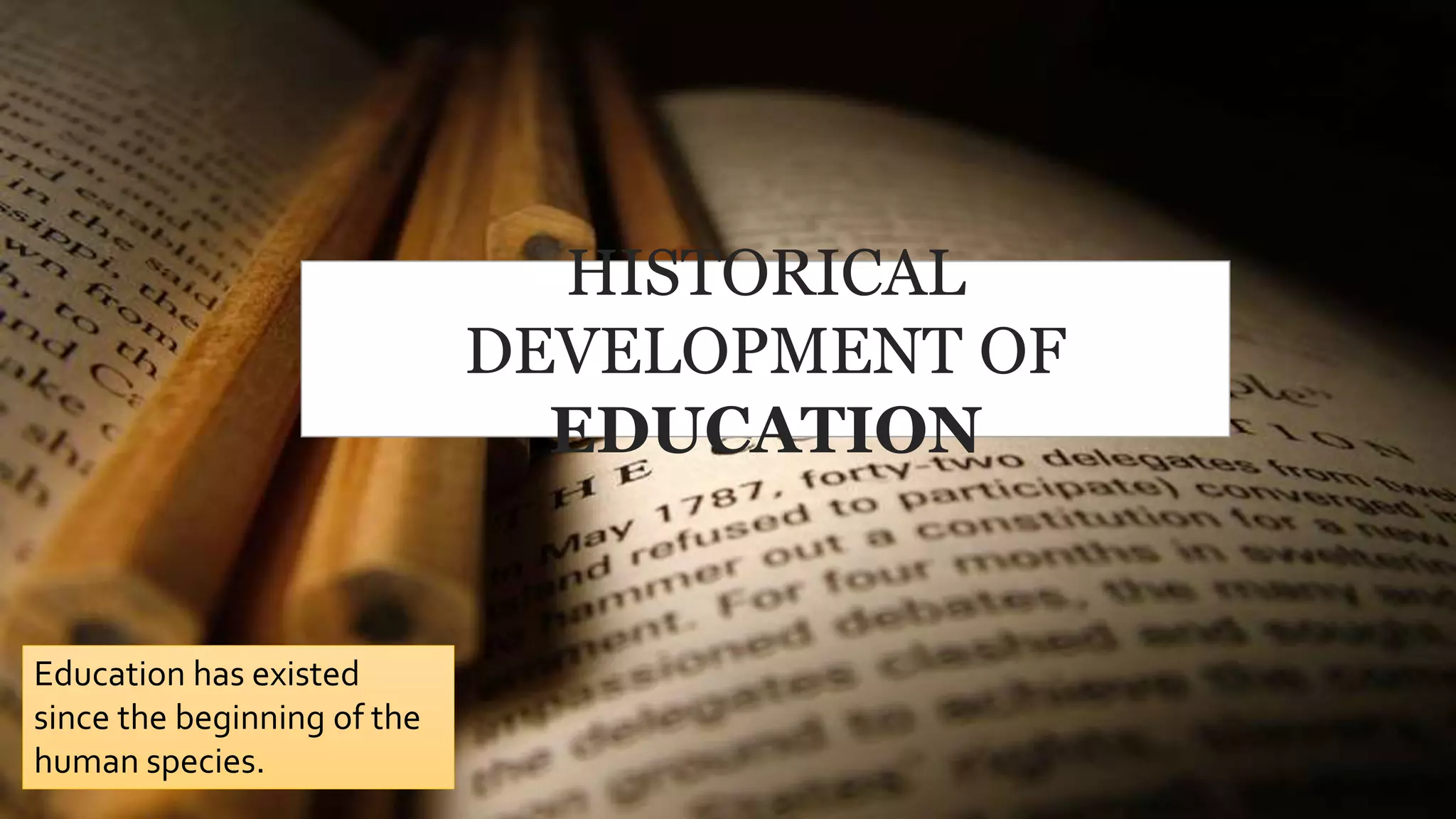 Historical development of education and historical development of ...