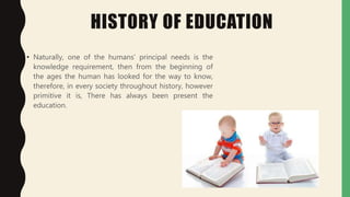 Historical development of education and pedagogy | PPT