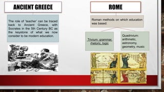 HISTORICAL DEVELOPMENT OF EDUCATION AND PEDAGOGY | PPTX | Education