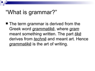 Historical development of grammar | PPT