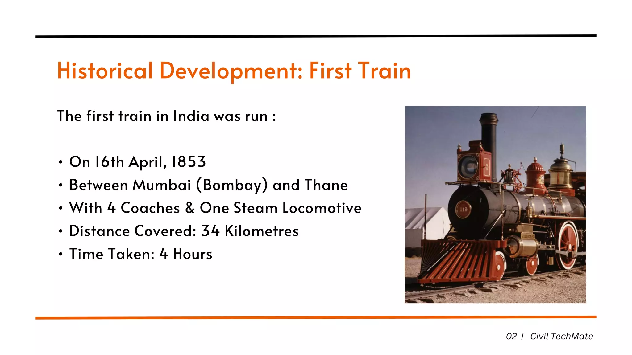 Historical Development of Indian Railways | Civil TechMate | PPT