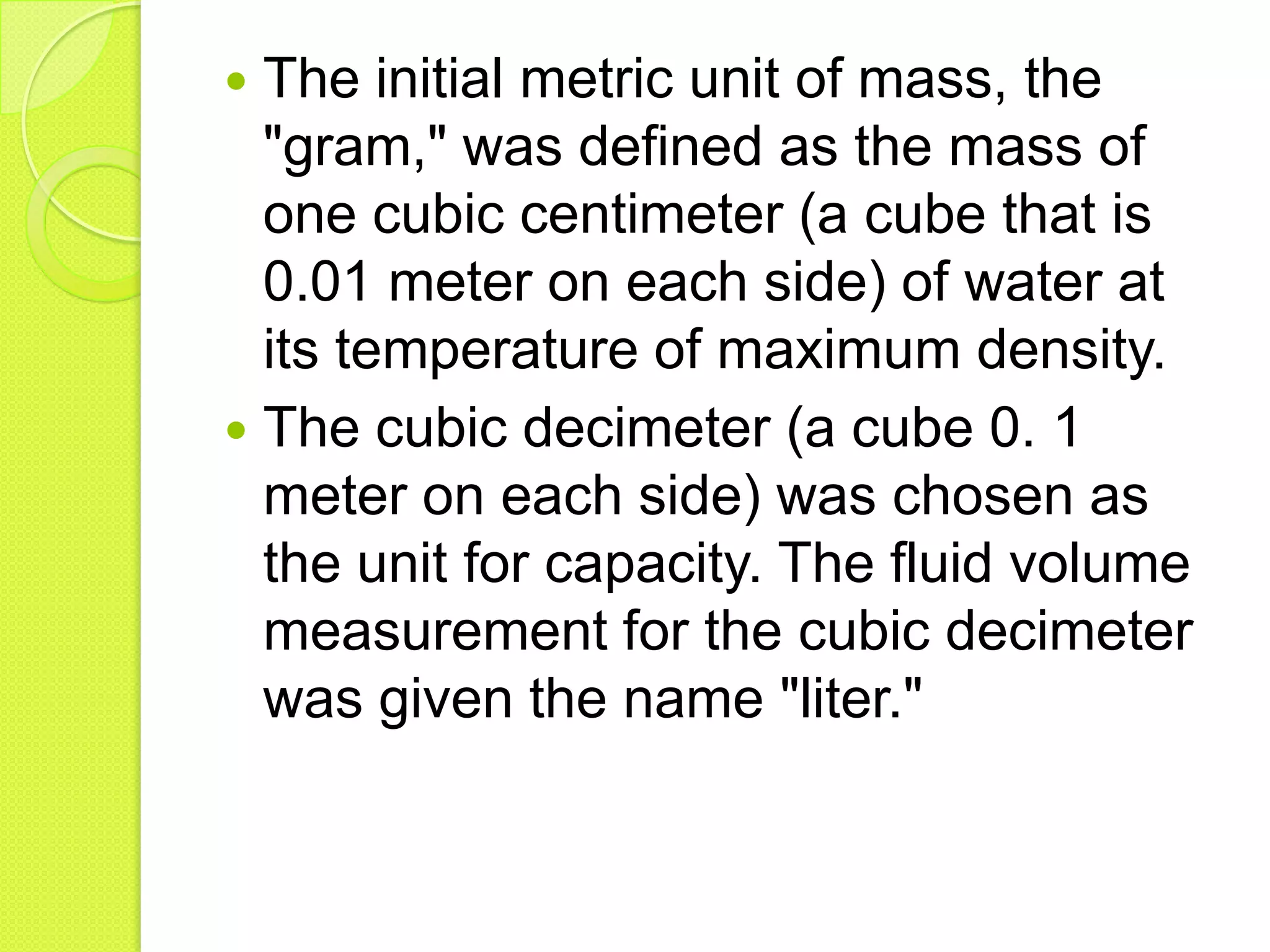 Historical development of metric unit (week 9) | PPTX