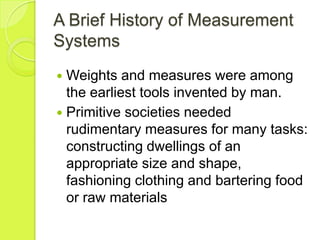 Historical development of metric unit (week 9) | PPTX