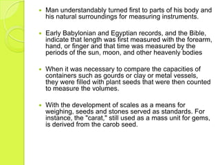 Historical development of metric unit (week 9) | PPTX