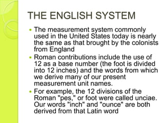 Historical development of metric unit (week 9) | PPTX