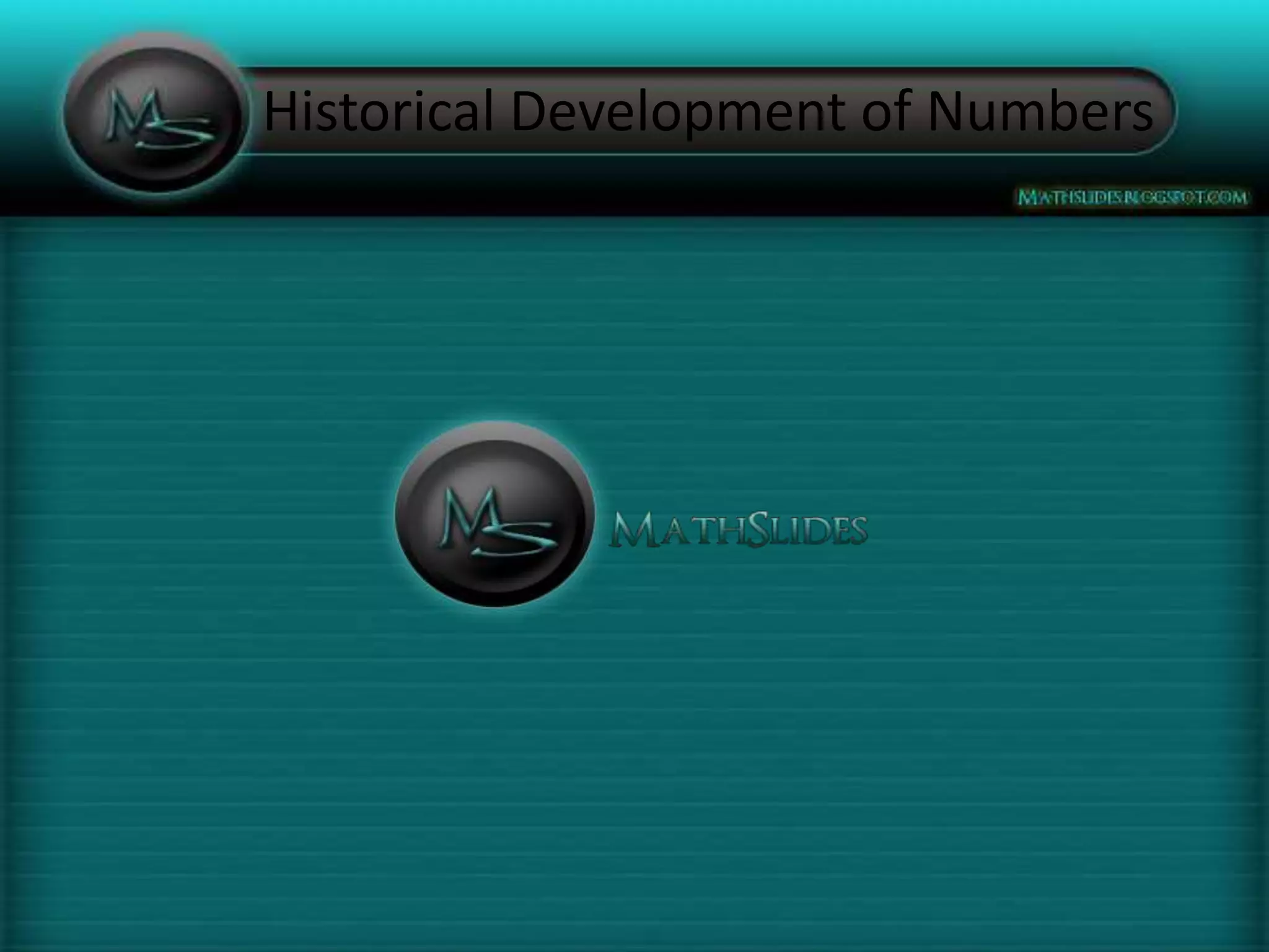 Historical development of numbers | PPTX | Physics | Science