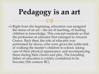 HISTORICAL DEVELOPMENT OF EDUCATION AND HISTORICAL DEVELOPMENT OF ...