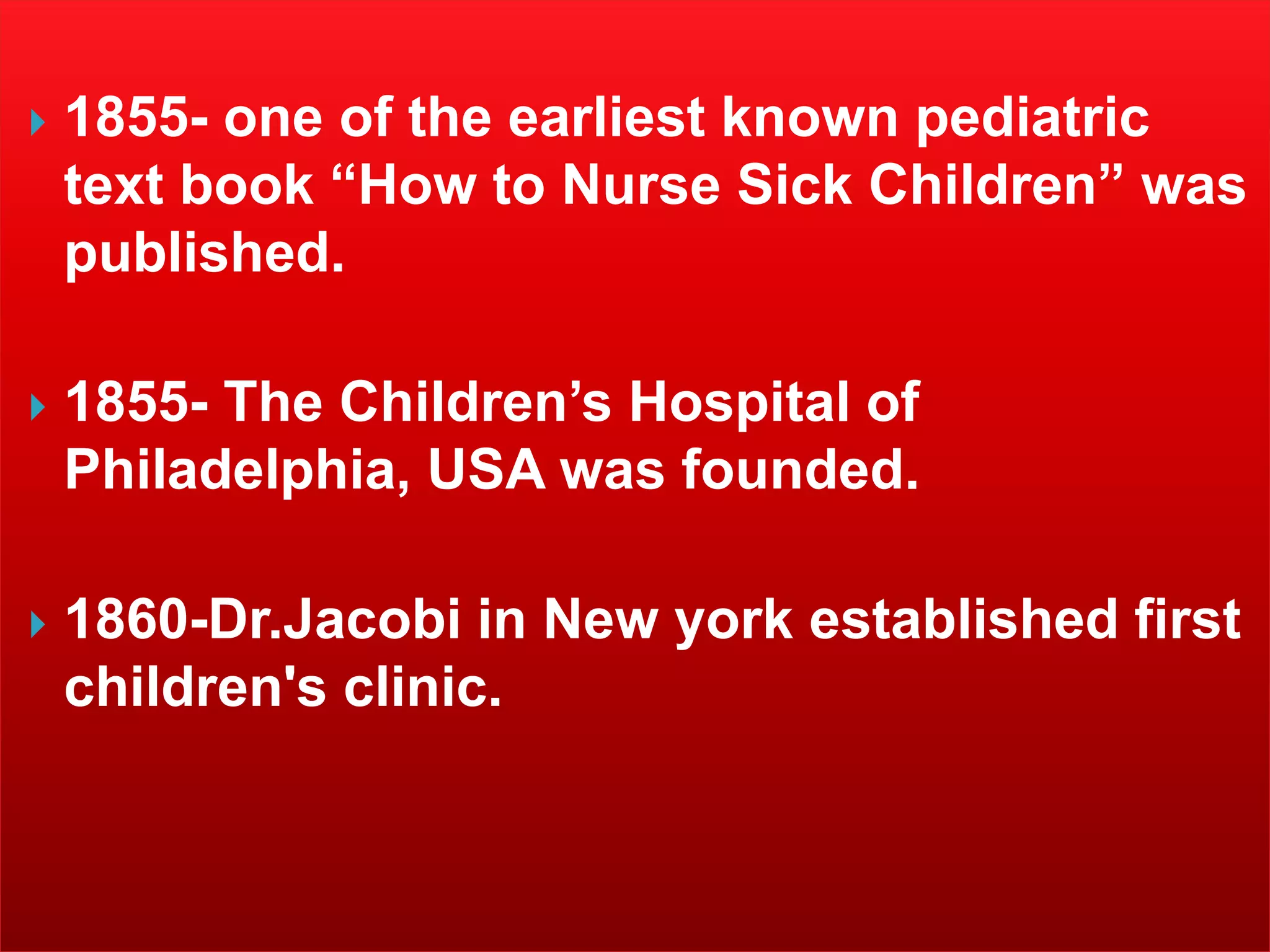 Historical development of pediatrics & pediatric nursing | PPTX