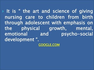Historical development of pediatrics & pediatric nursing | PPTX