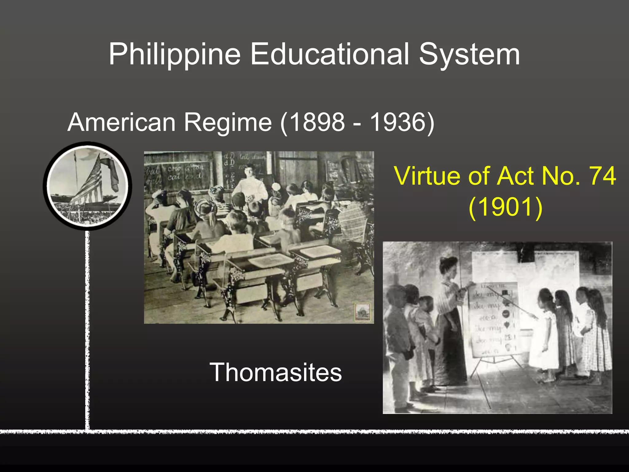Historical Development of Philippine Educational System | PPTX