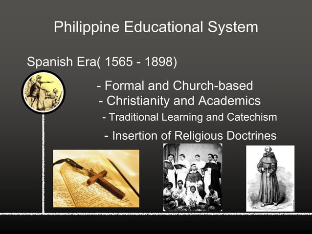 Historical Development of Philippine Educational System