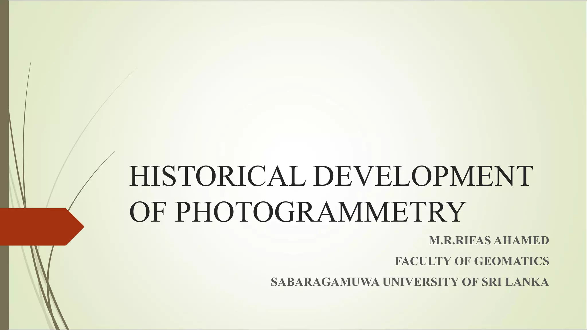 Historical Development of Photogrammetry | PPT
