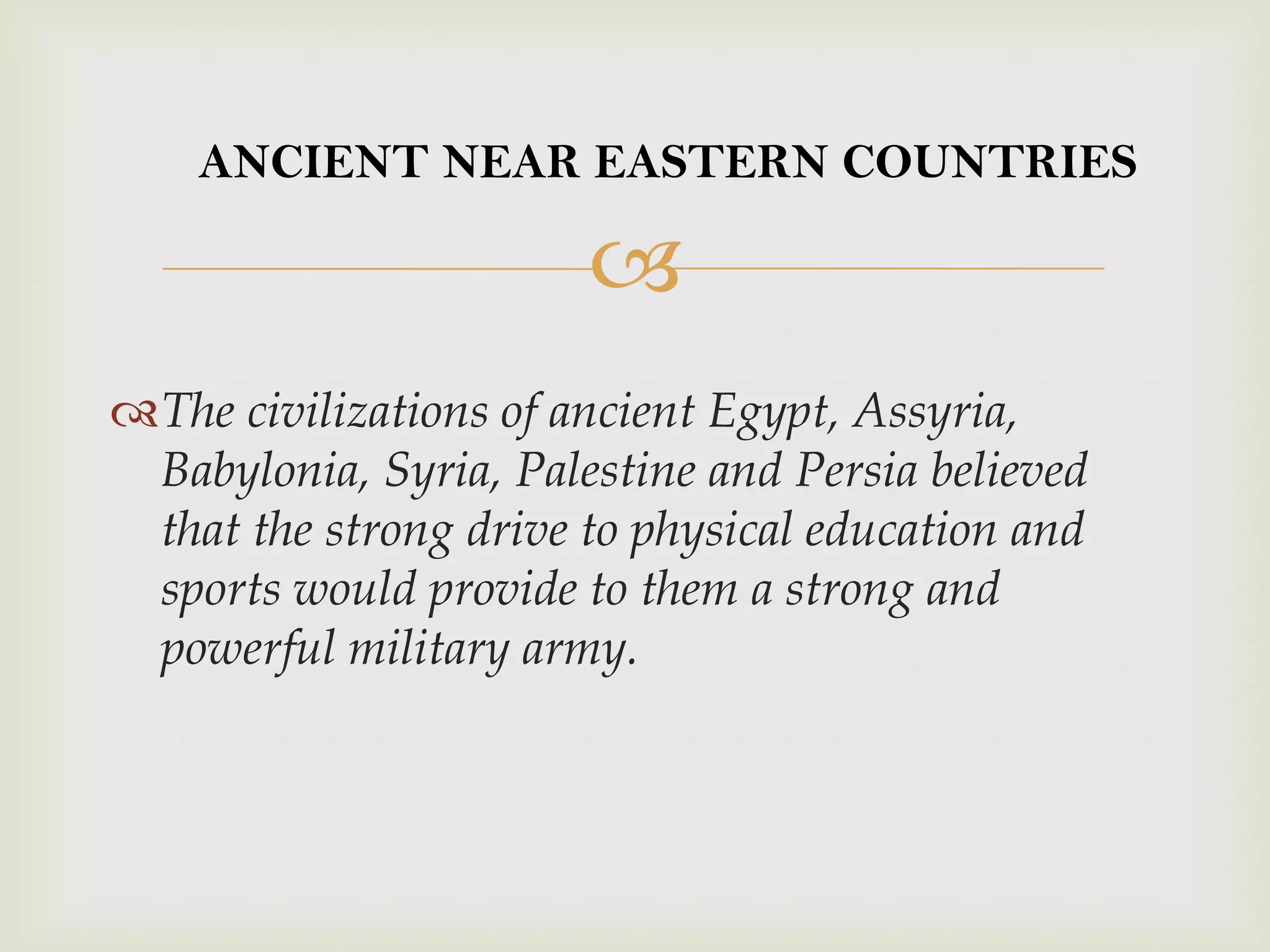 Historical development of physical education (primitive socety, ancient ...