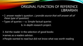 Historical development of reference service | PPTX