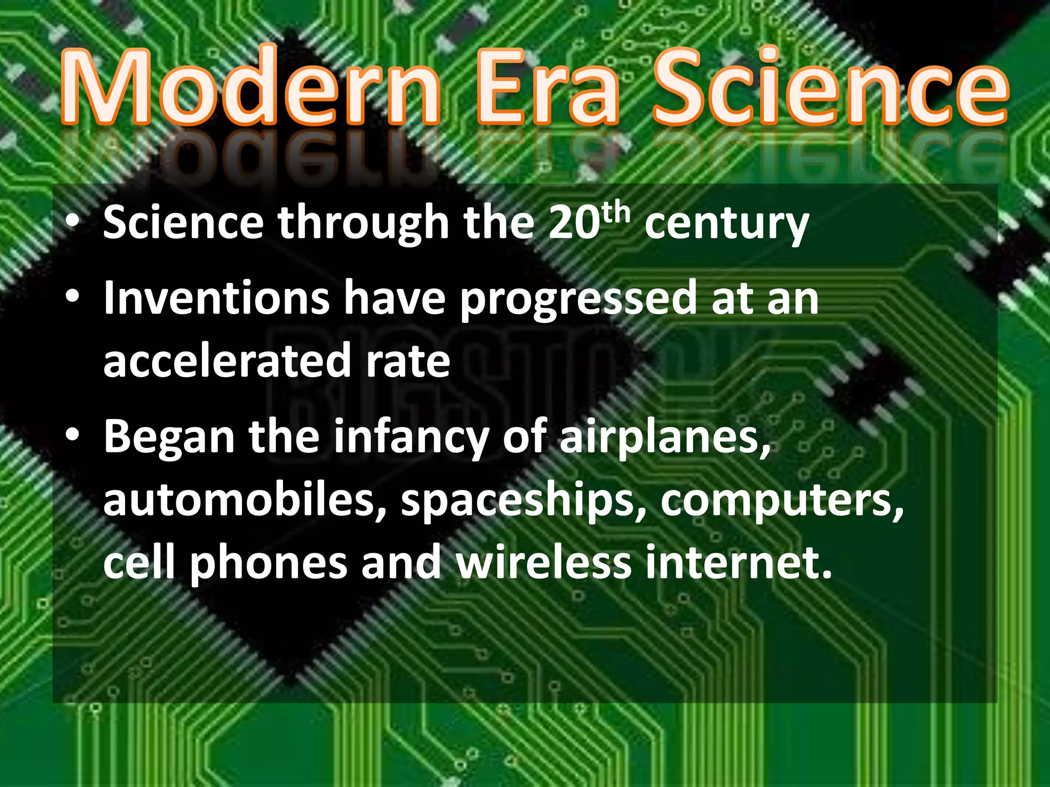 Historical development of science and technology | PPTX | Physics | Science