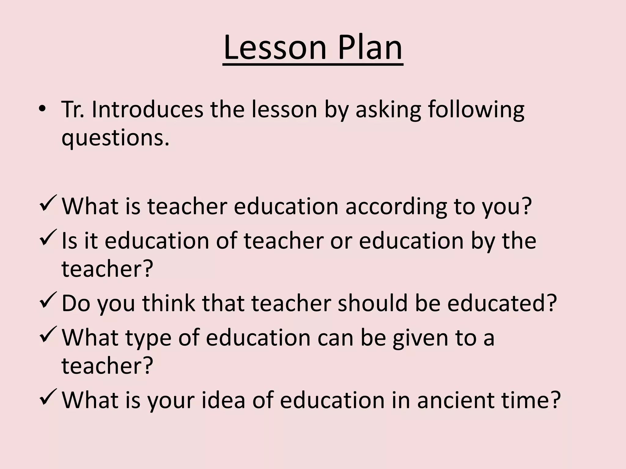 Historical development of teacher education | PPTX