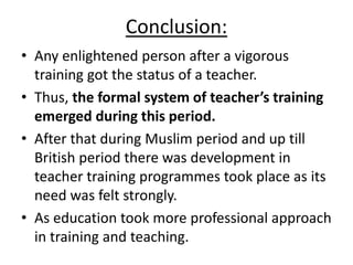 Historical development of teacher education | PPTX
