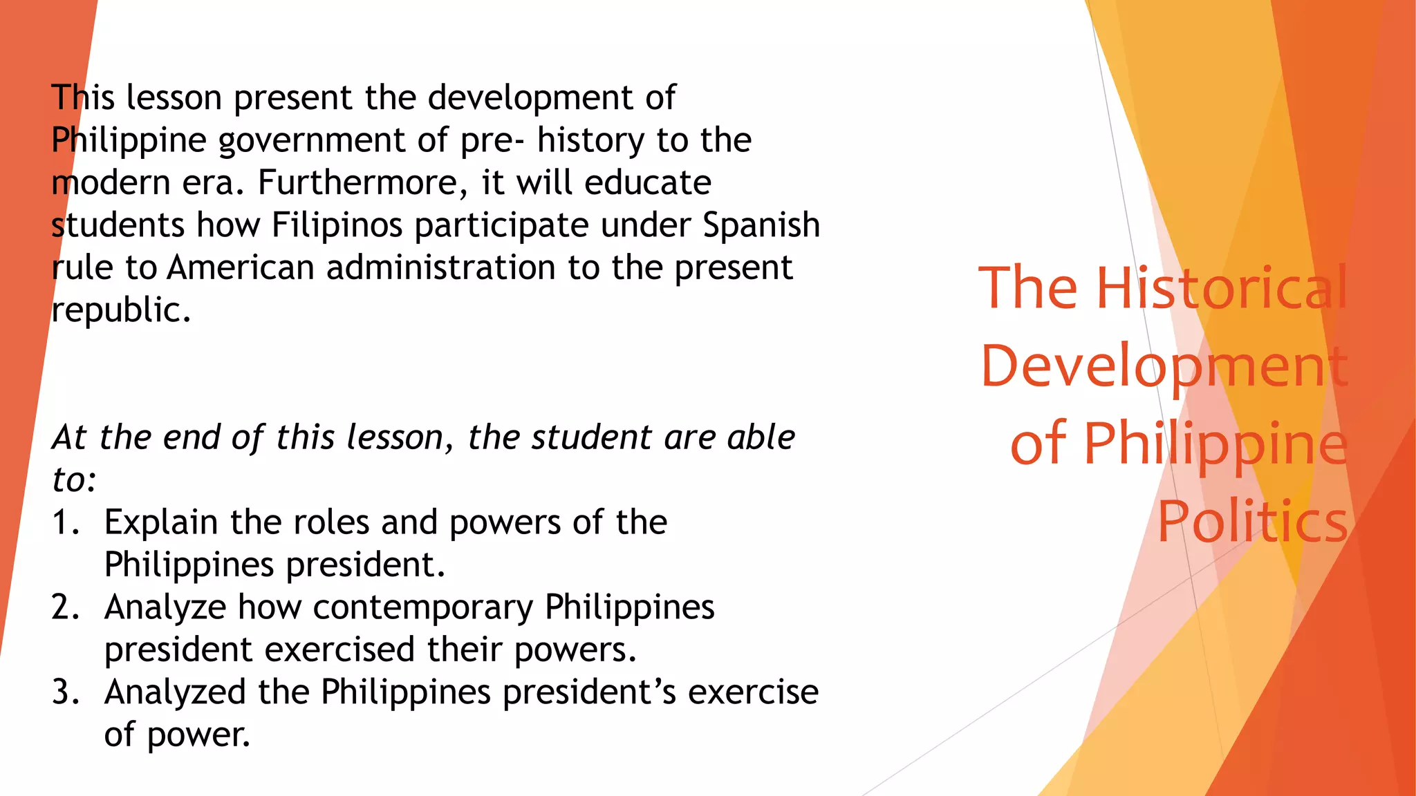 Historical development of the philippines politics | PPTX