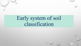 Historical developments and modern system of soil classification.pptx