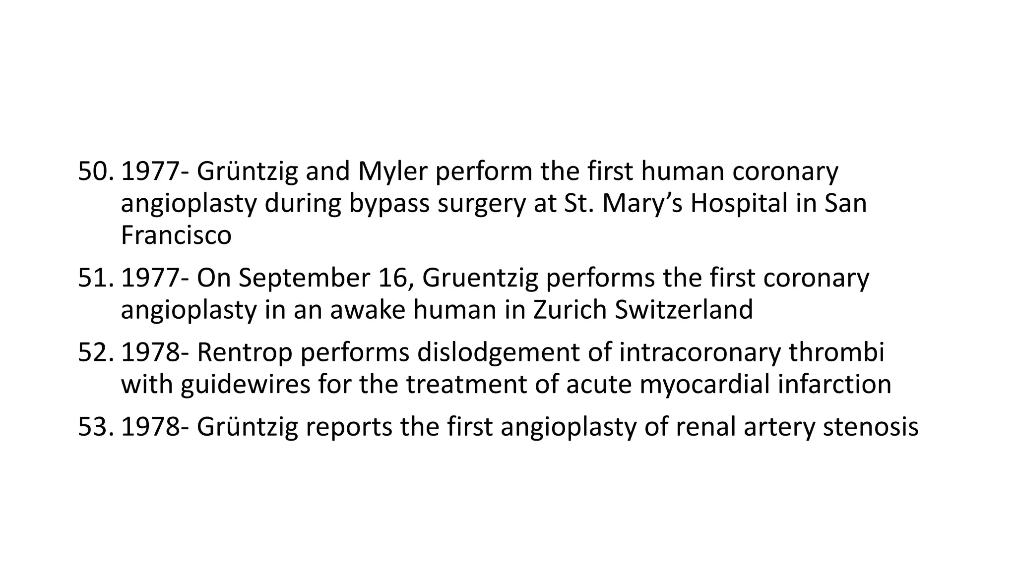Historical evolution of catheterization & interventions | PPTX