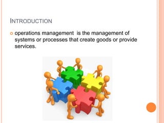 Historical evolution of operations management | PPTX