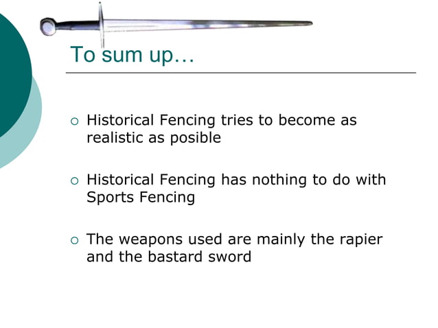 Historical Fencing | PPTX | Arms & Ammunition | Sensitive Topics