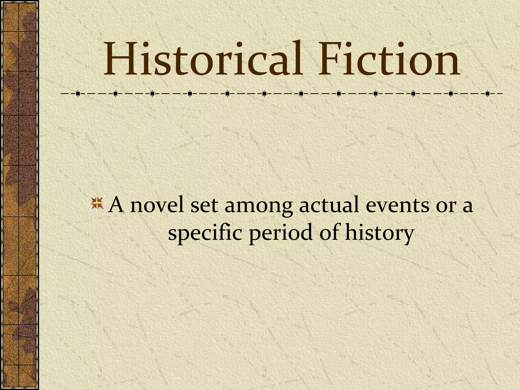 What is Historical fiction? | PPT