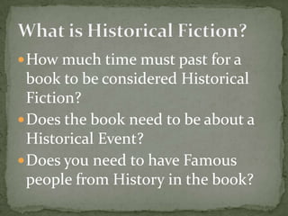 Historical fiction updated 3 10-13 | PPTX