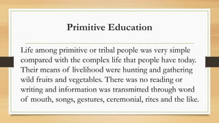Historical foundations of education | PPTX