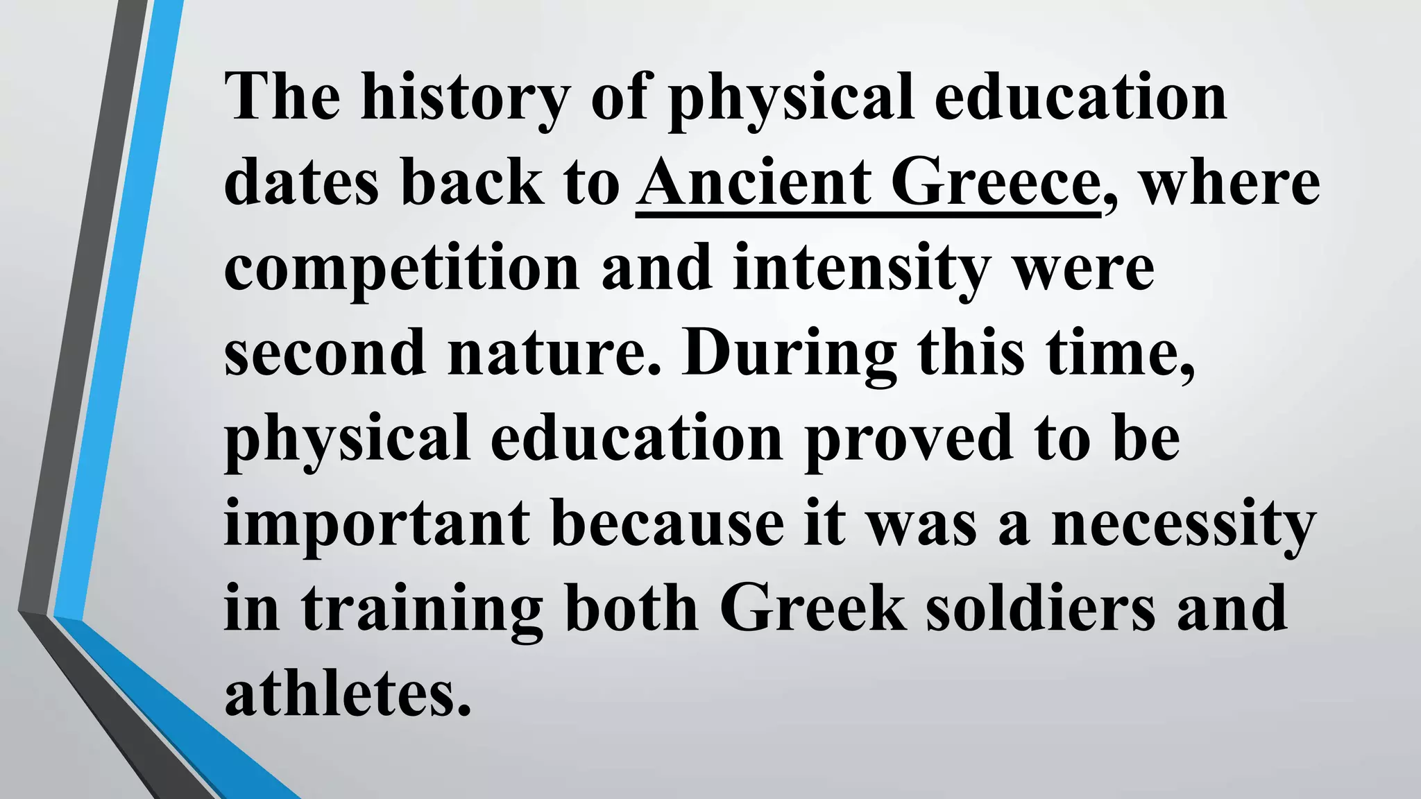 Historical foundation of physical education and sports | PPTX