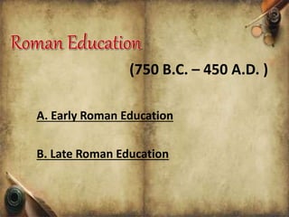 Historical foundations of education | PPTX