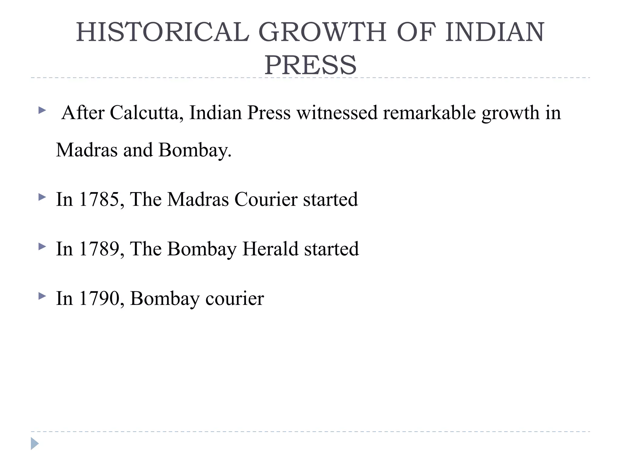 Historical growth of indian press | ODP
