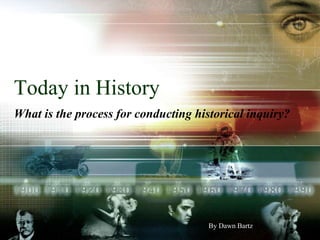 Historical inquiry | PPTX