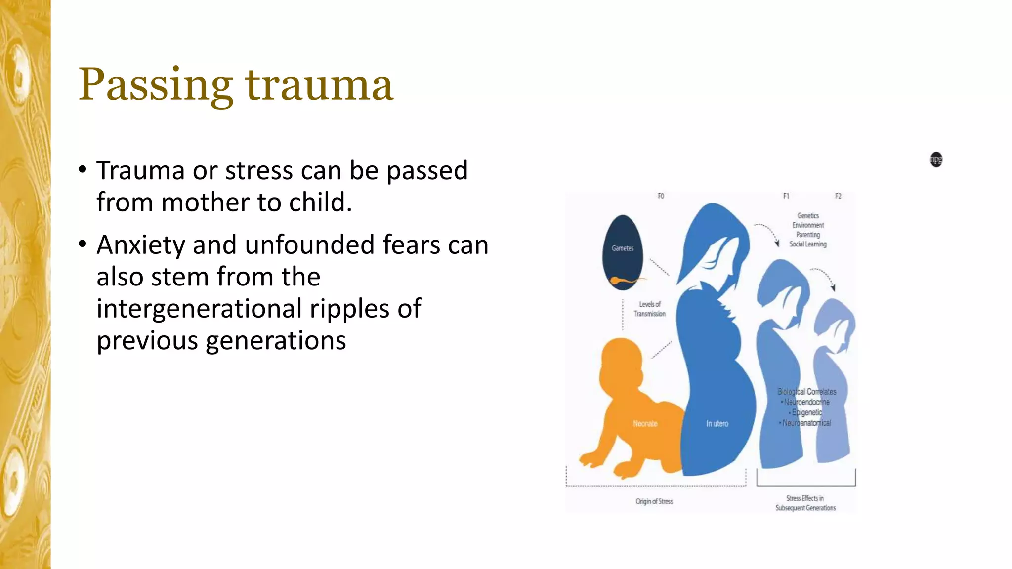 Historical intergenerational trauma.part 1 epigenetic research | PPTX