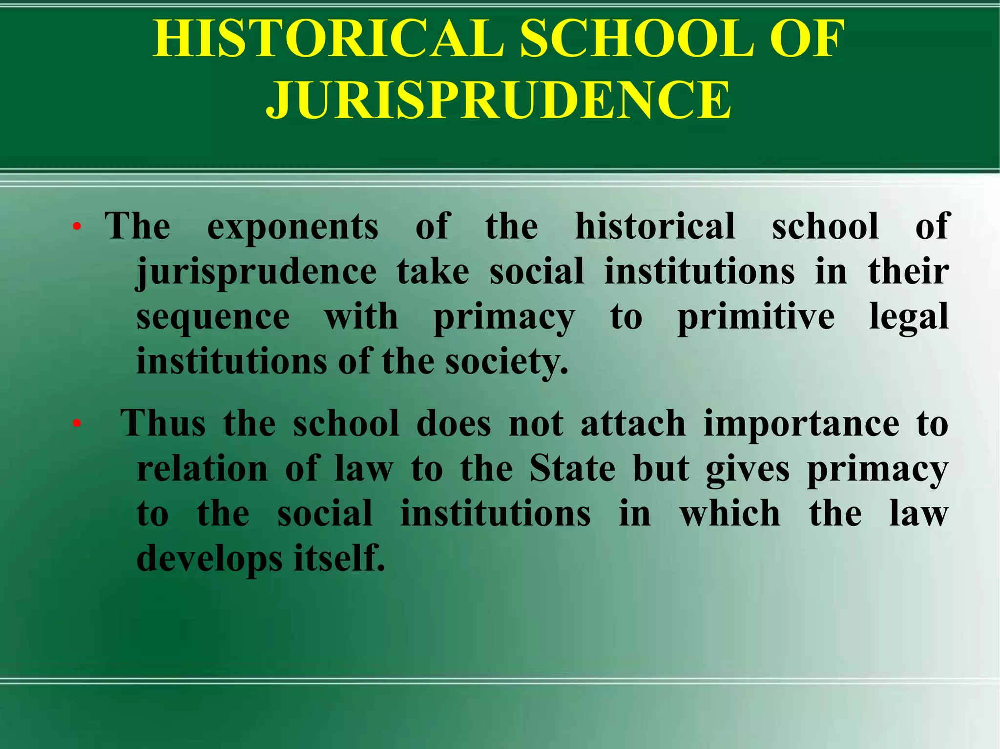 HISTORICAL JURISPRUDENCE.pptx
