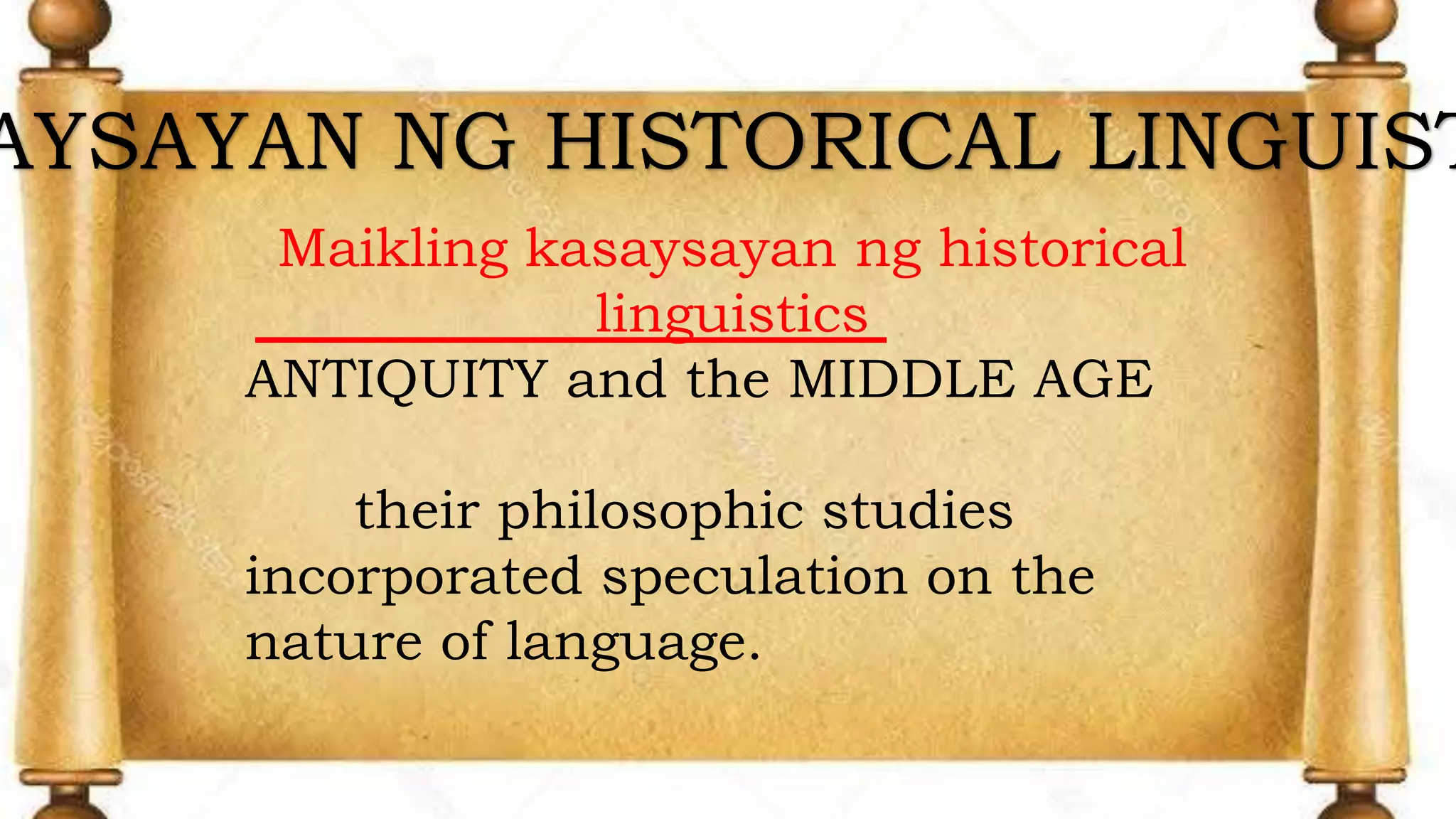 HISTORICAL LINGUISTICS.pptx