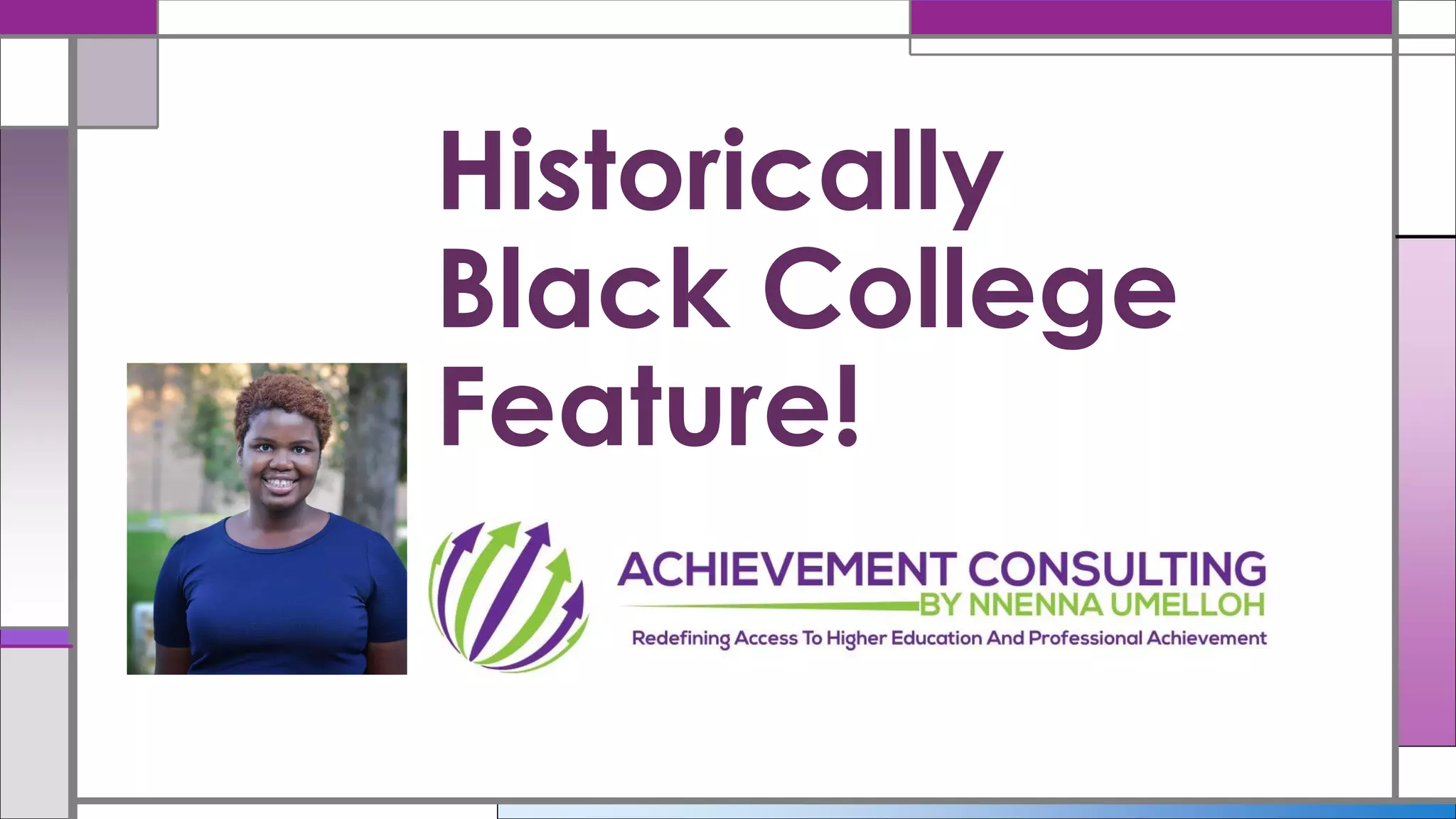Historically Black College Feature! | PPT