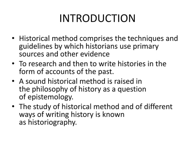 Historical method | PPTX