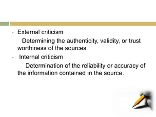 H istorical method of research | PPT