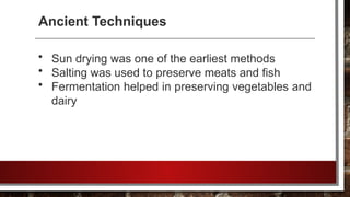 Historical Methods of Food Preservation.pptx