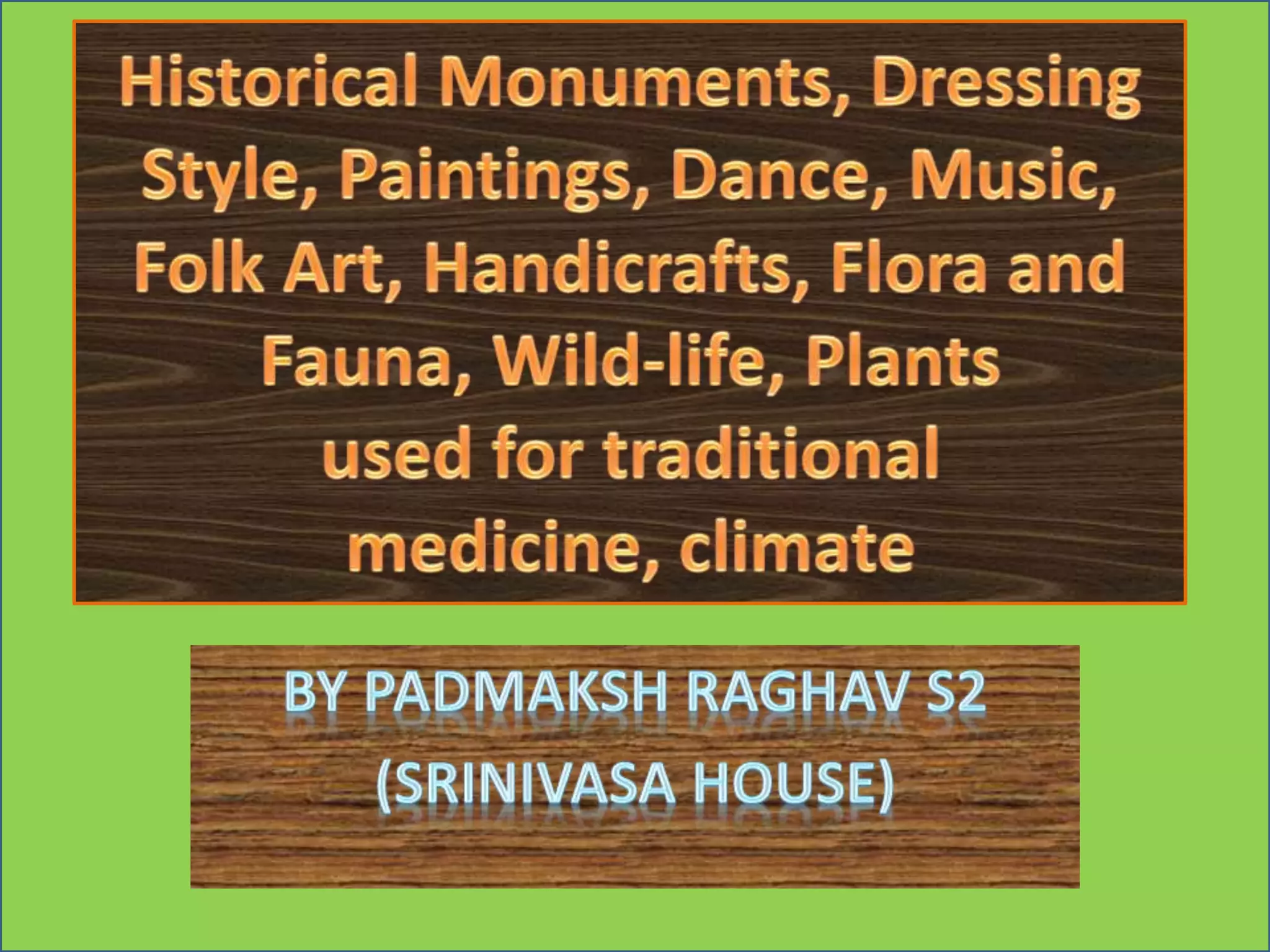 Madhya Pradesh and it's Historical monuments, dressing style, flora ...