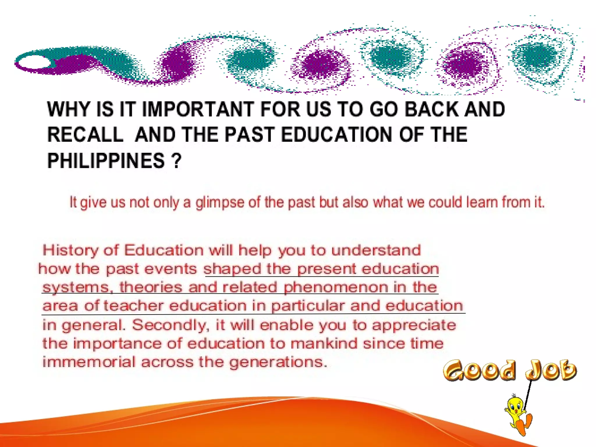 Historical Perspective of The Philippine Educational System | PPT