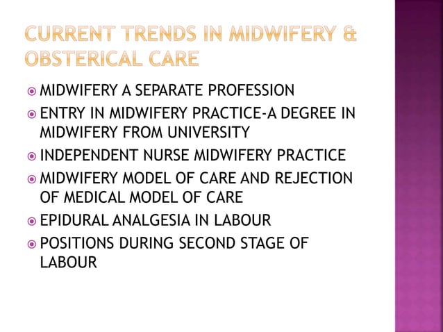 Historical perspective, trends, role of midwife in midwifery (1) | PPTX ...