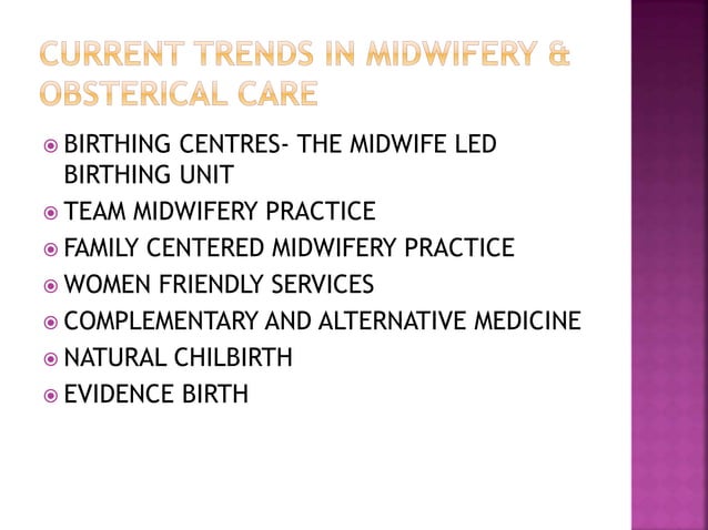 Historical perspective, trends, role of midwife in midwifery (1) | PPTX ...